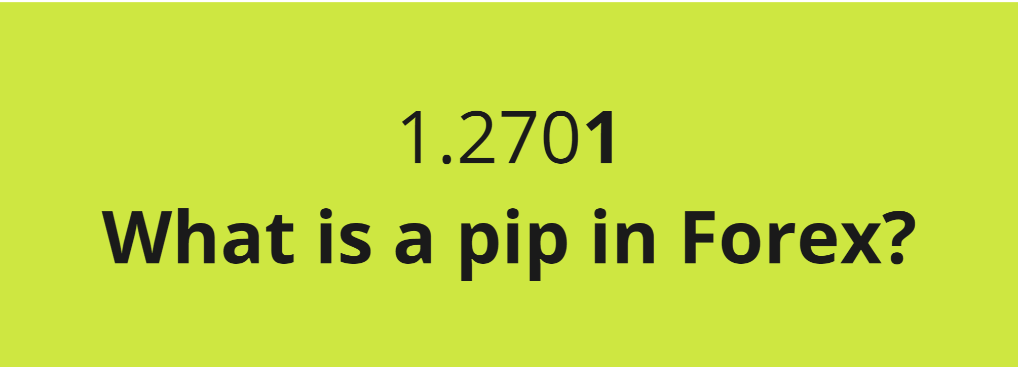 What Is A Pip In Forex and why is it important?